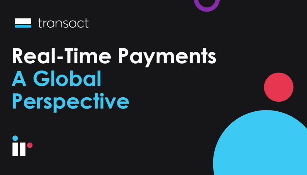 Are you delivering a seamless real-time payments experience?