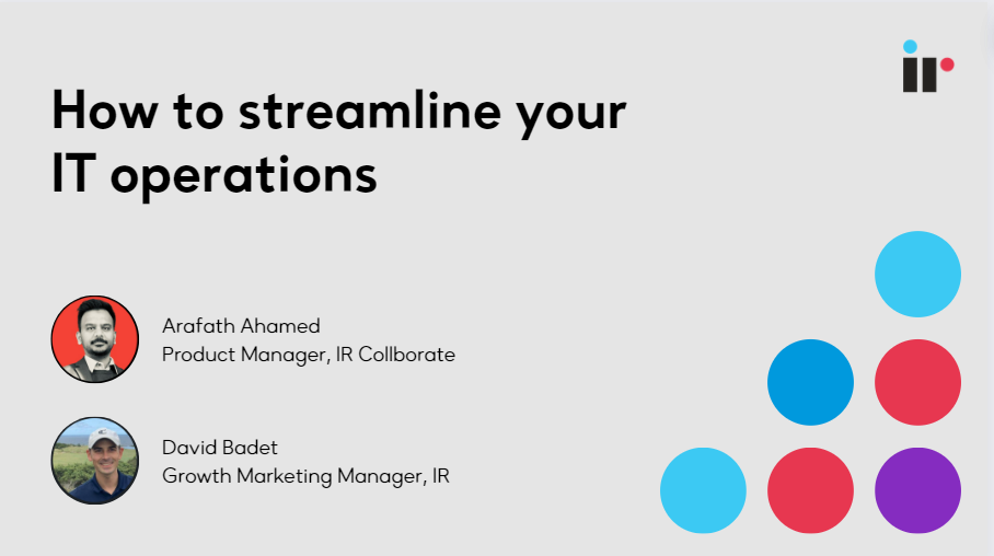 How to streamline your IT operations